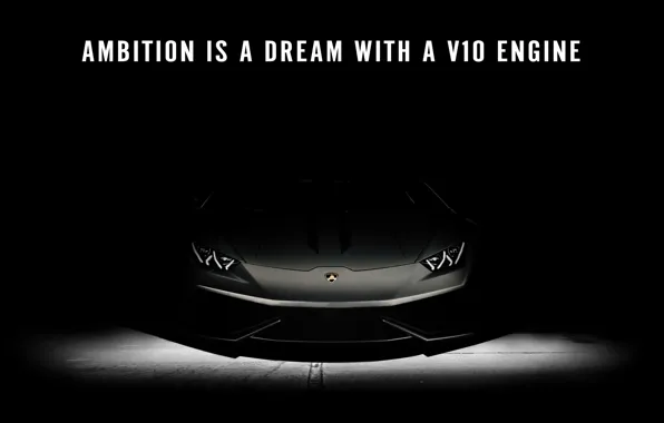 Wallpaper Cars, Dream, Lamborghini Huracan, Quotes, Dark background ...