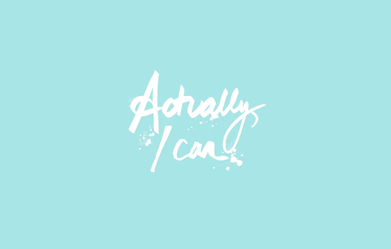 Wallpaper the inscription, words, the phrase, inspiration, motivation ...